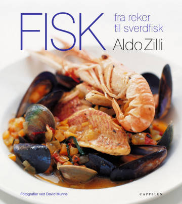 Fisk av Aldo Zilli (Innbundet) - Mat og drikke | Bestselgerklubben