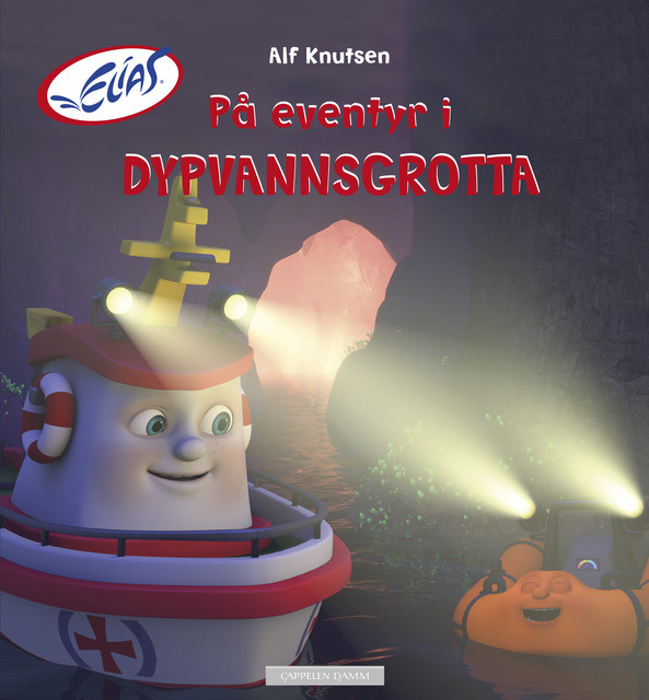 Elias - På eventyr i Dypvannsgrotta av Alf Knutsen (Innbundet ...