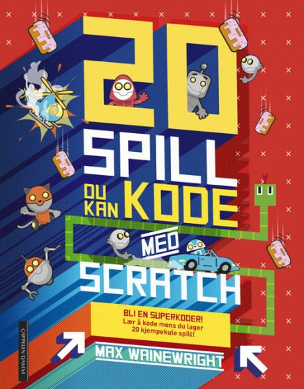 20 spill du kan kode med Scratch av Max Wainewright (Innbundet ...